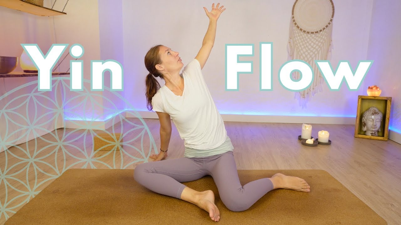 Yin Yoga Flow | Yin Yoga in Bewegung - bringe Deine Energie zum Fließen ...
