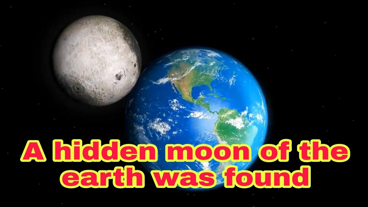 A hidden moon of the earth was found - YouTube