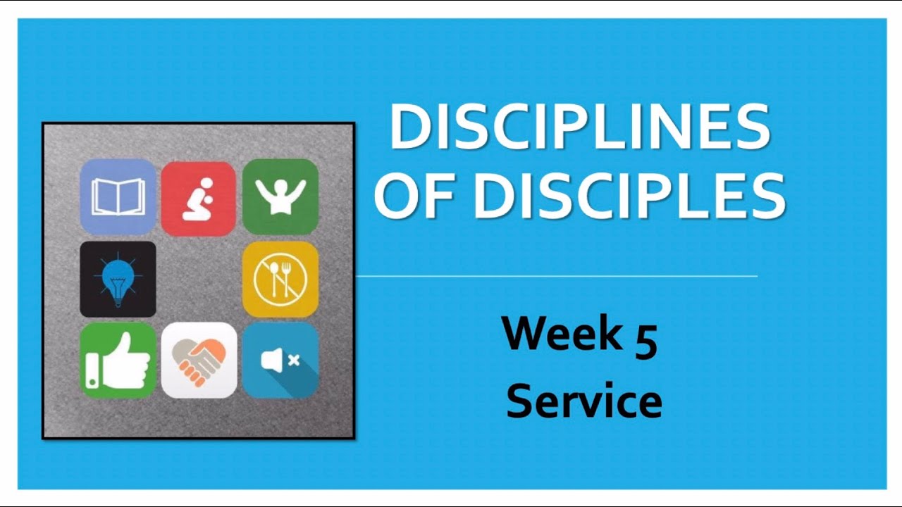 Disciplines of Disciples - Week 5 - YouTube