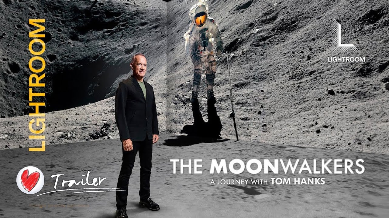 Trailer for The Moonwalkers: A Journey with Tom Hanks | Lightroom ...
