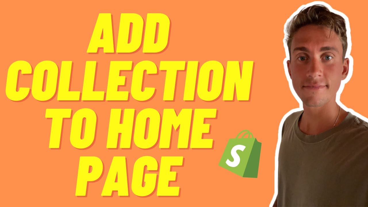 How To Show Collections To Home Page in Shopify in 2022 | Without App ...