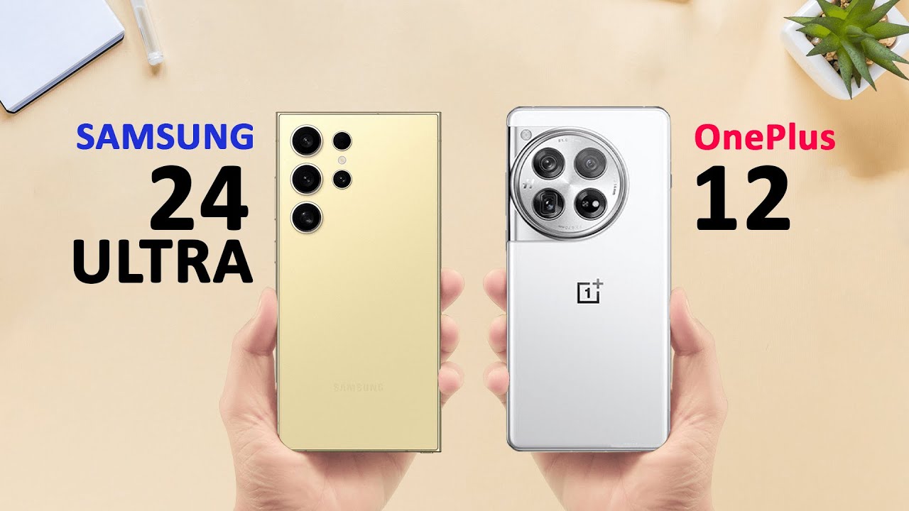 Samsung S24 Ultra vs OnePlus 12 | Full Comparison | Which one is best ...