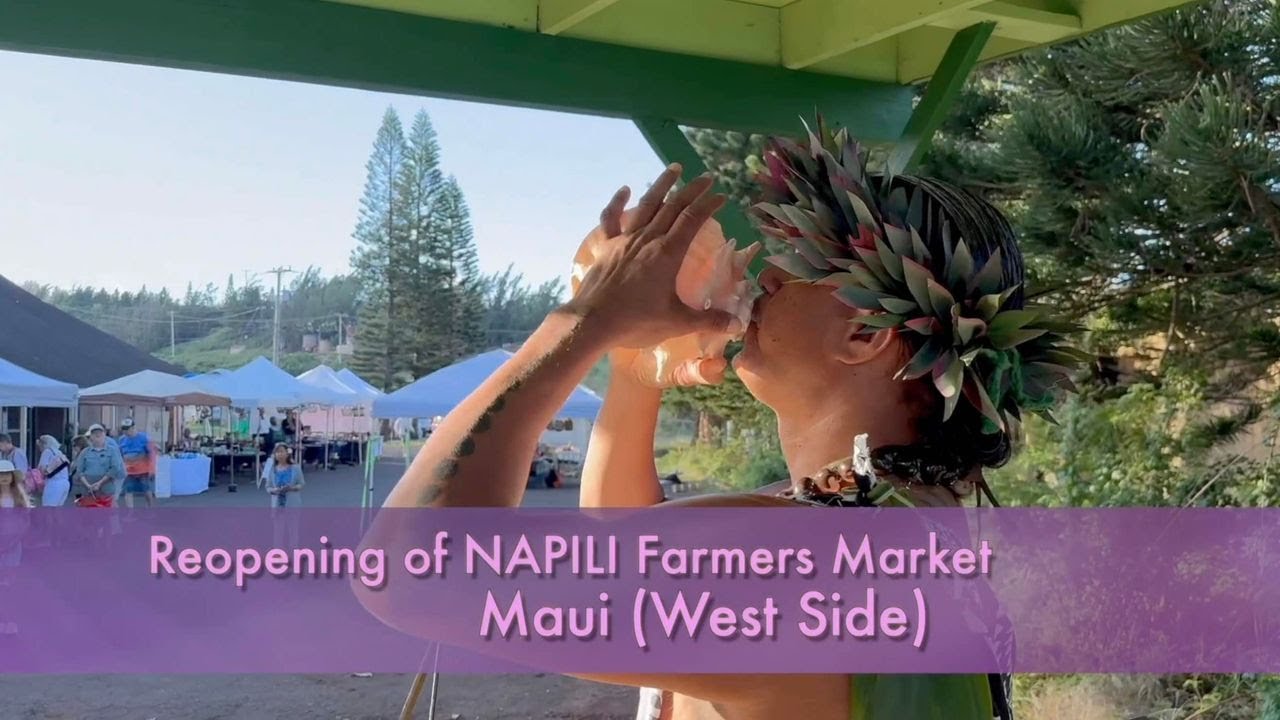 Steve Phillips And Napili Farmers Market Opening - YouTube