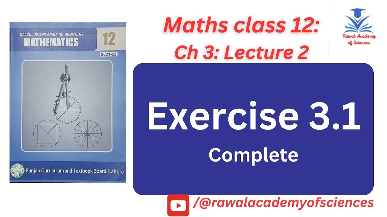 Exercise 3.1(Complete)|| F.Sc 12th class mathematics ||Punjab Boards ...
