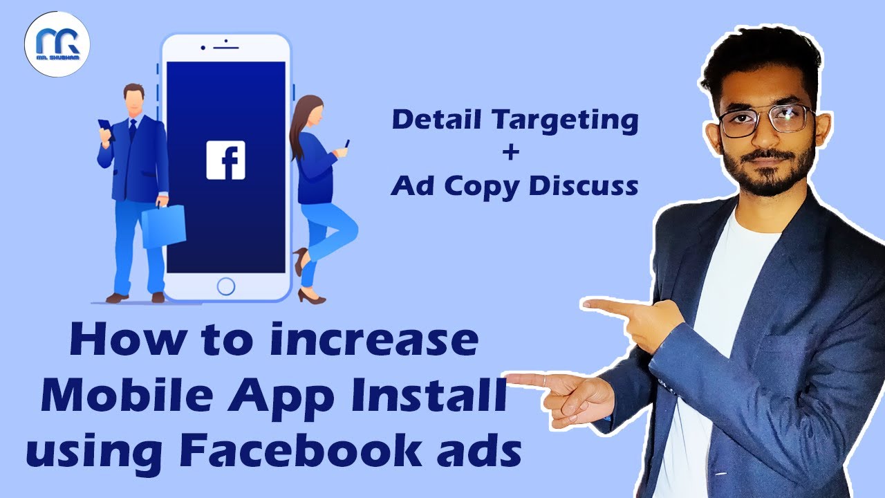 Facebook Ads For App | Maximize Your App Install By Facebook ads | 100% ...
