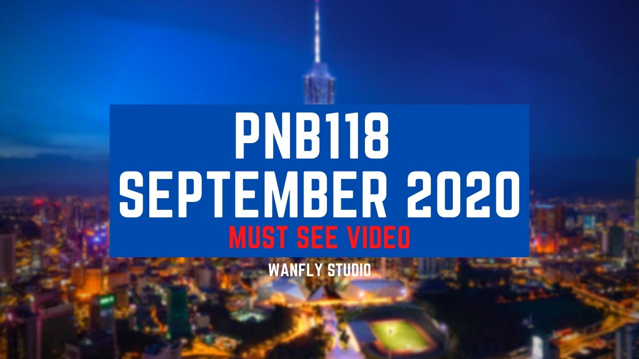 PNB118 - SEPTEMBER 2020 CONSTRUCTION PROGRESS UPDATES. NOW AT CORE 118 ...