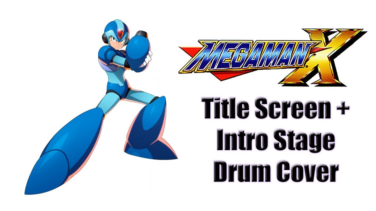 Megaman X Soundtrack - Title Screen + Intro Stage - Drum Cover - YouTube