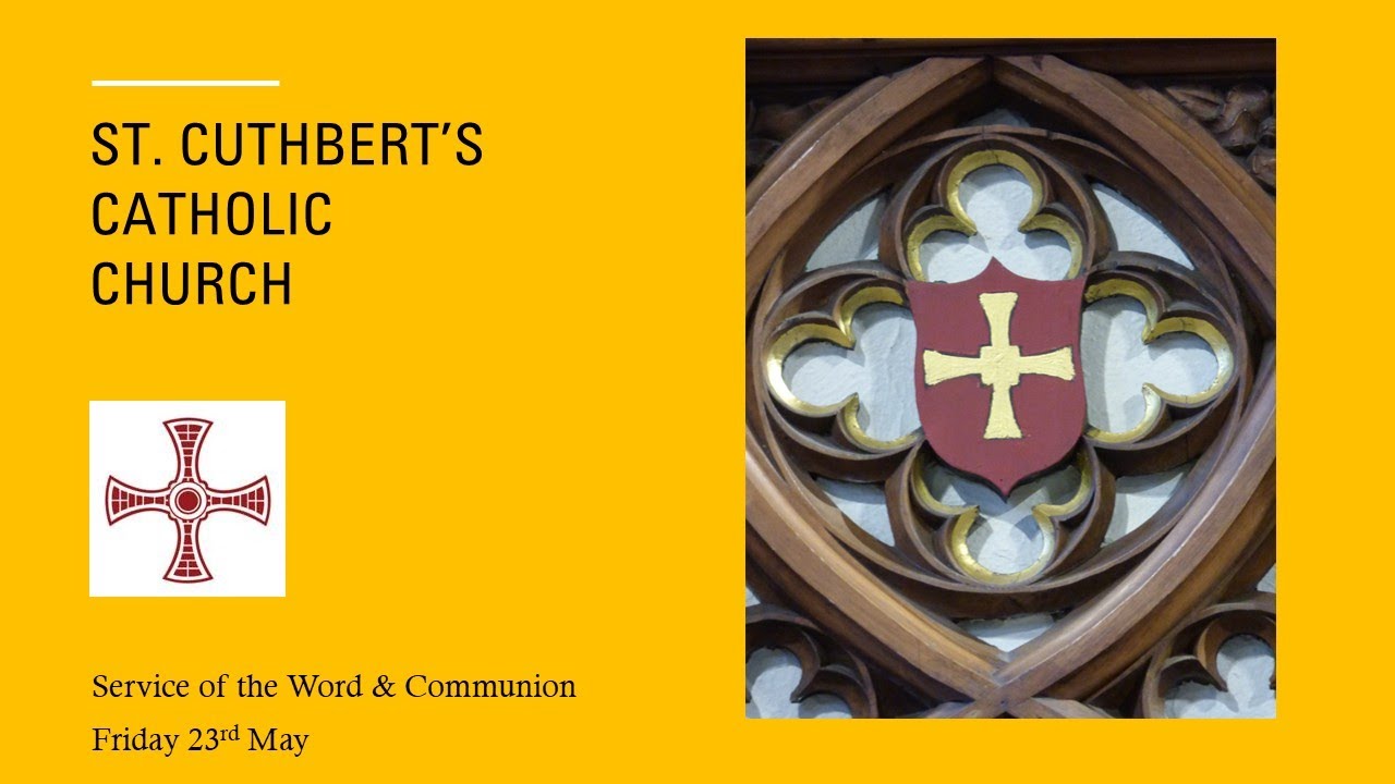 Service of Word & Holy Communion: Friday 23rd May - YouTube