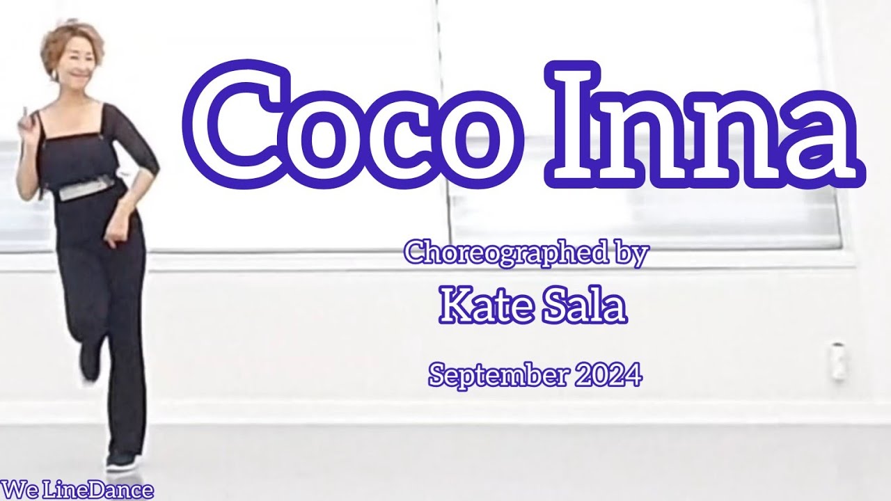 Coco Inna Linedance - easy improver - Kate Sala - September 2024 - YouTube