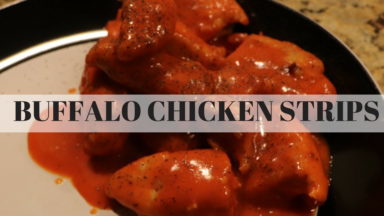 How To Make Boneless Buffalo Chicken Strips - YouTube