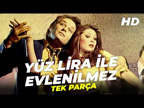 Yüz Lira ile Evlenilmez - Gülşen Bubikoğlu, Adile Naşit Eski Türk Filmi Full İzle