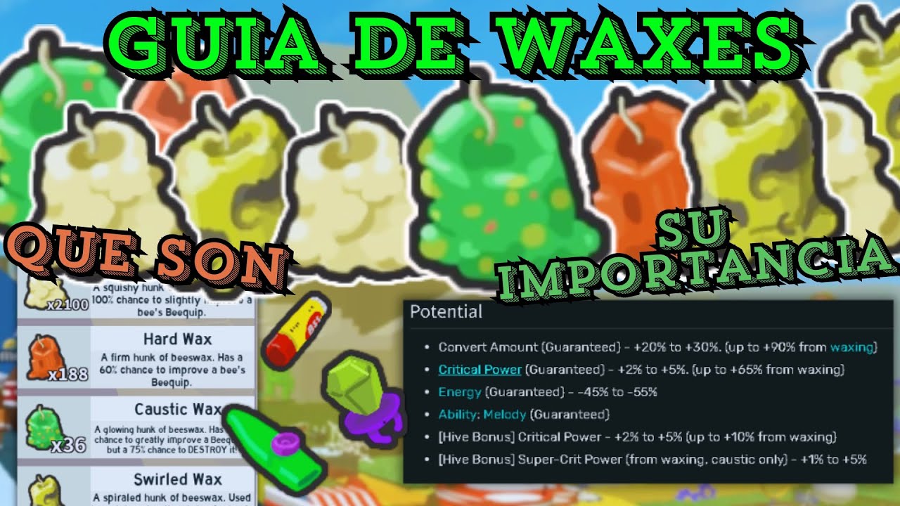 GUÍA WAXES🕯 SU GRAN IMPORTANCIA Y COMO SE USAN! 📈 | Bee swarm simulator ...