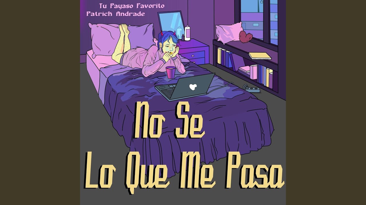 NO SE LO QUE ME PASA - YouTube Music