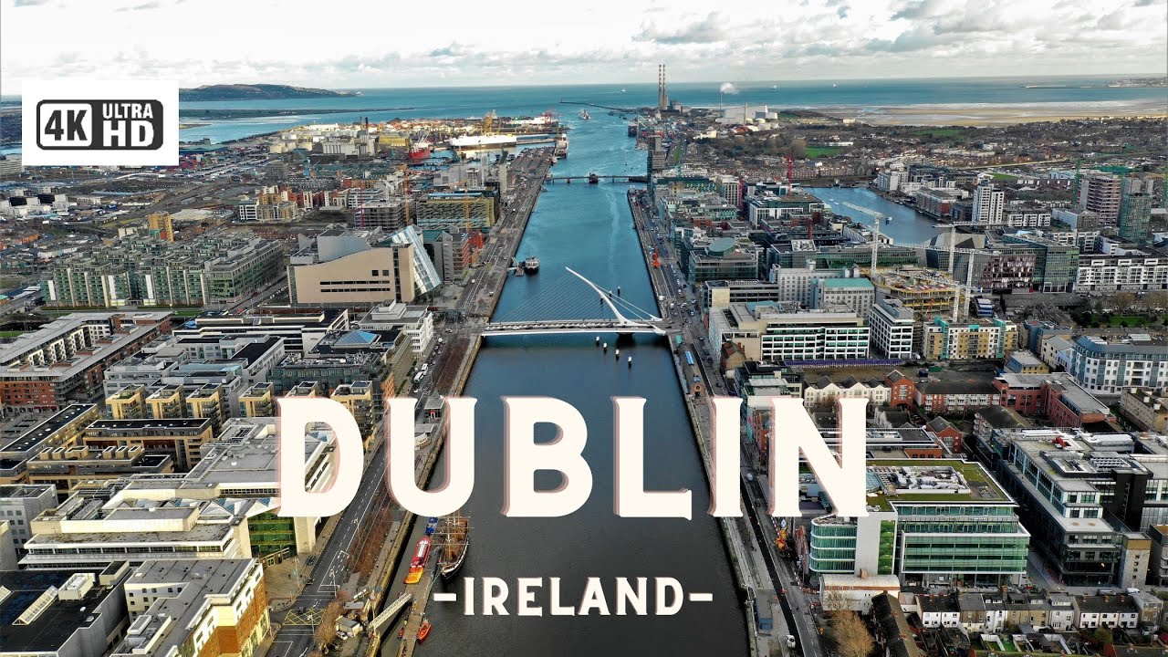 Dublin - Ireland 4k ultra hd - YouTube