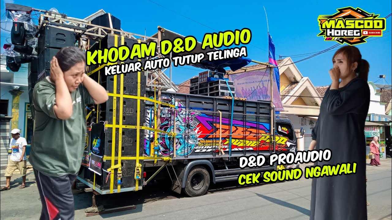 KHODAM D&D PROAUDIO AMPUH 🔥🔥, CEK SOUND NGAWALI DICANDIPURO #horegg # ...