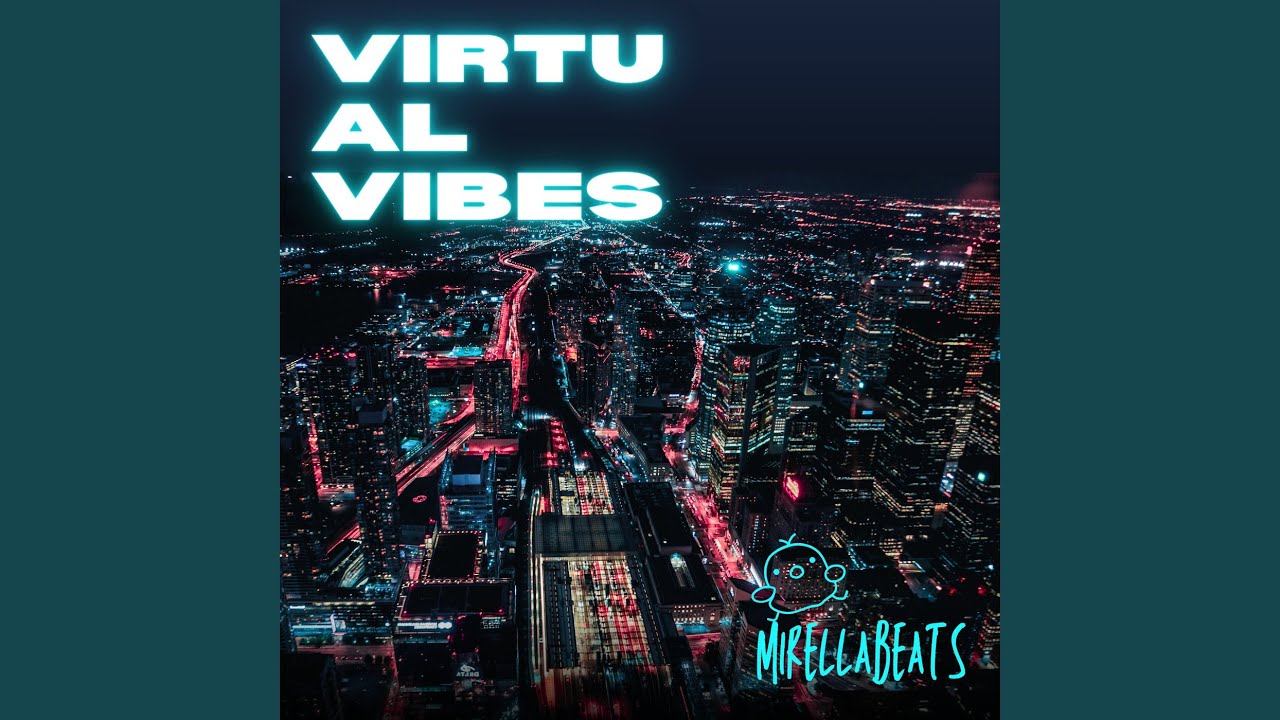 Virtual Vibes - YouTube