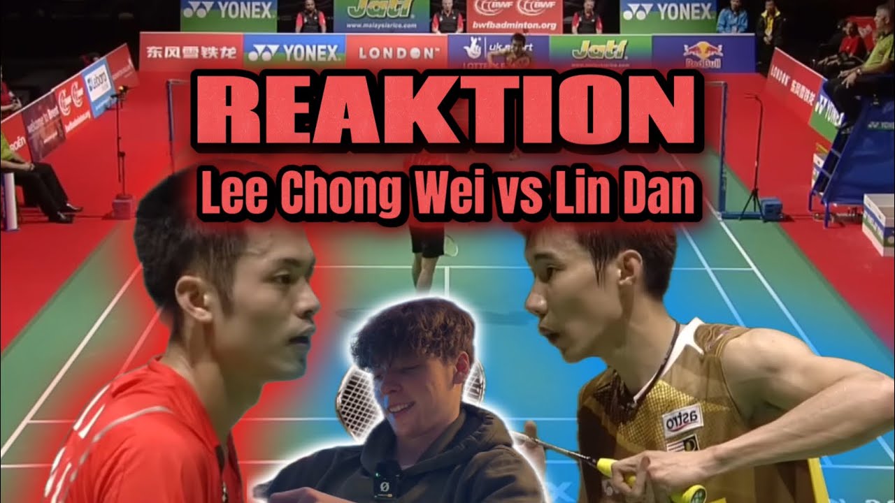 LEGENDARY match of LEE CHONG WEI and LIN DAN!! - YouTube