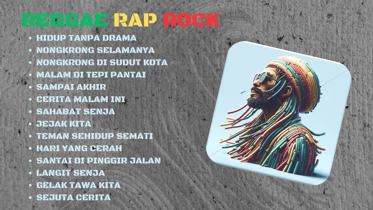 REGGAE RAP ROCK 2024 - Kumpulan Lagu Reggae Buat Teman Ngopi - YouTube
