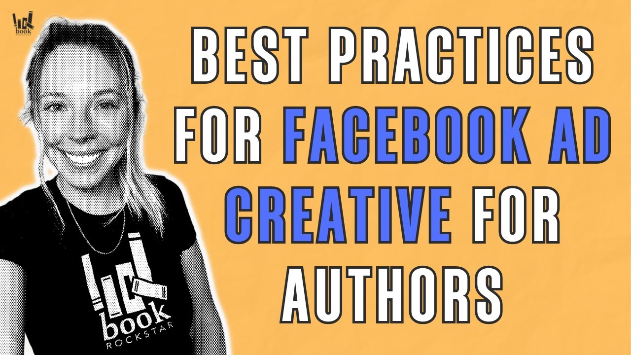 Best Practices for Facebook Ad Creative for Authors - YouTube