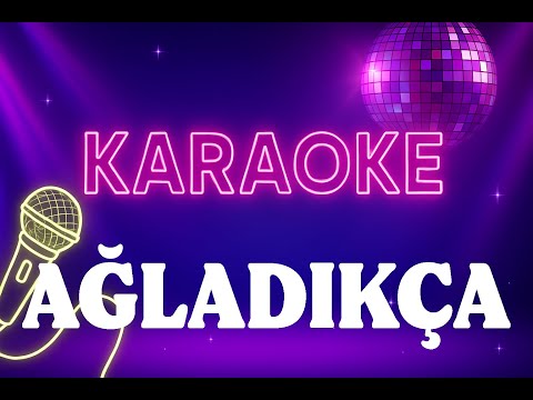 Ahmet Kaya - Ağladıkça KARAOKE