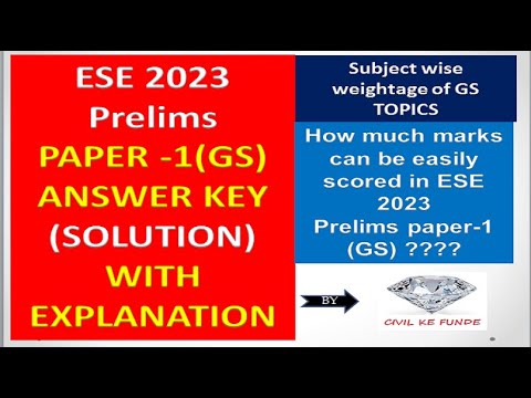 ESE 2023 PRELIMS PAPER-1(GS PAPER) ANSWER KEY | ESE 2023 PRELIMS PAPER ...