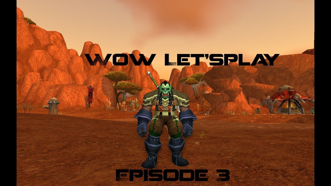 Wow let's play episode 3 razor hill - YouTube