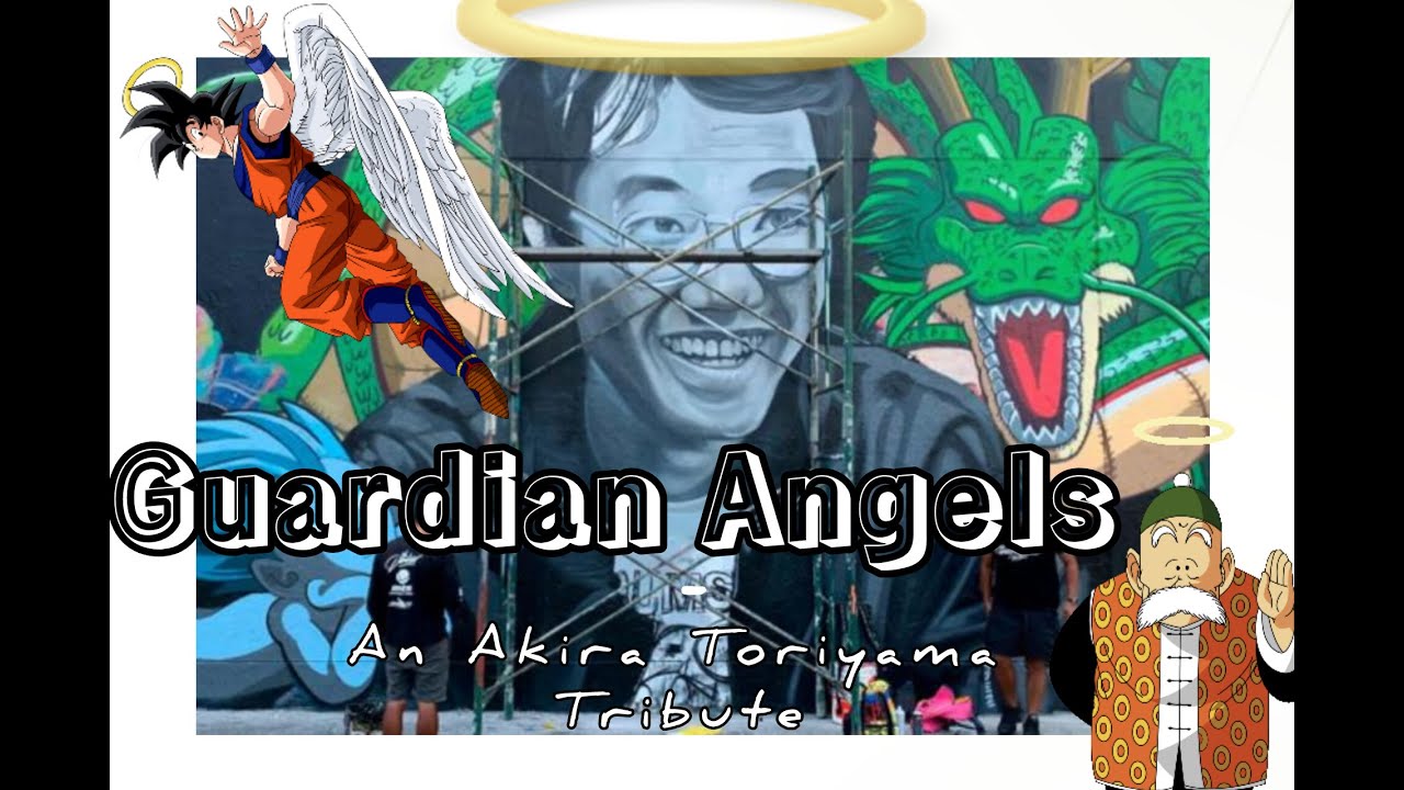 Guardian Angels - A Tribute to Akira Toriyama - YouTube