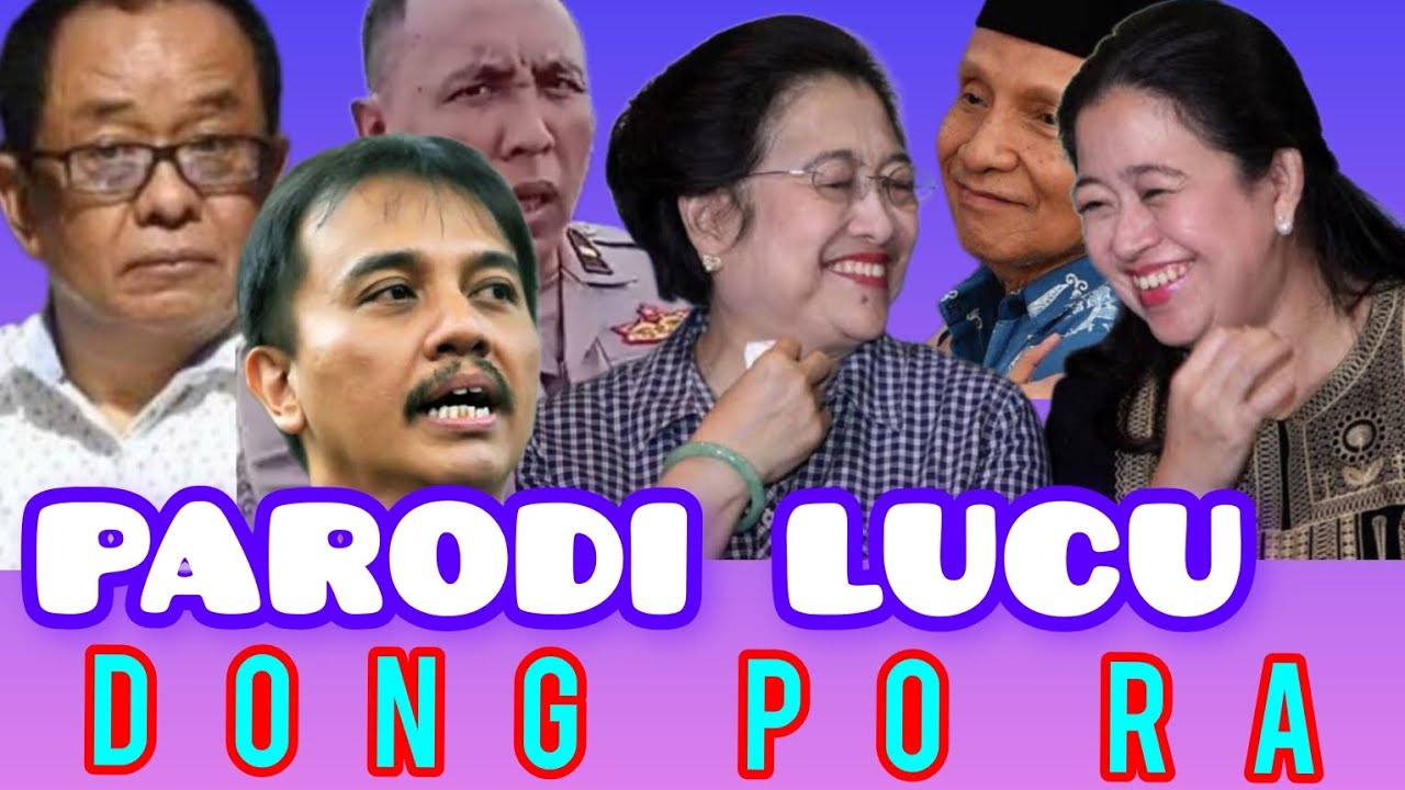 PARODI LUCU " DONG PO RA - YouTube