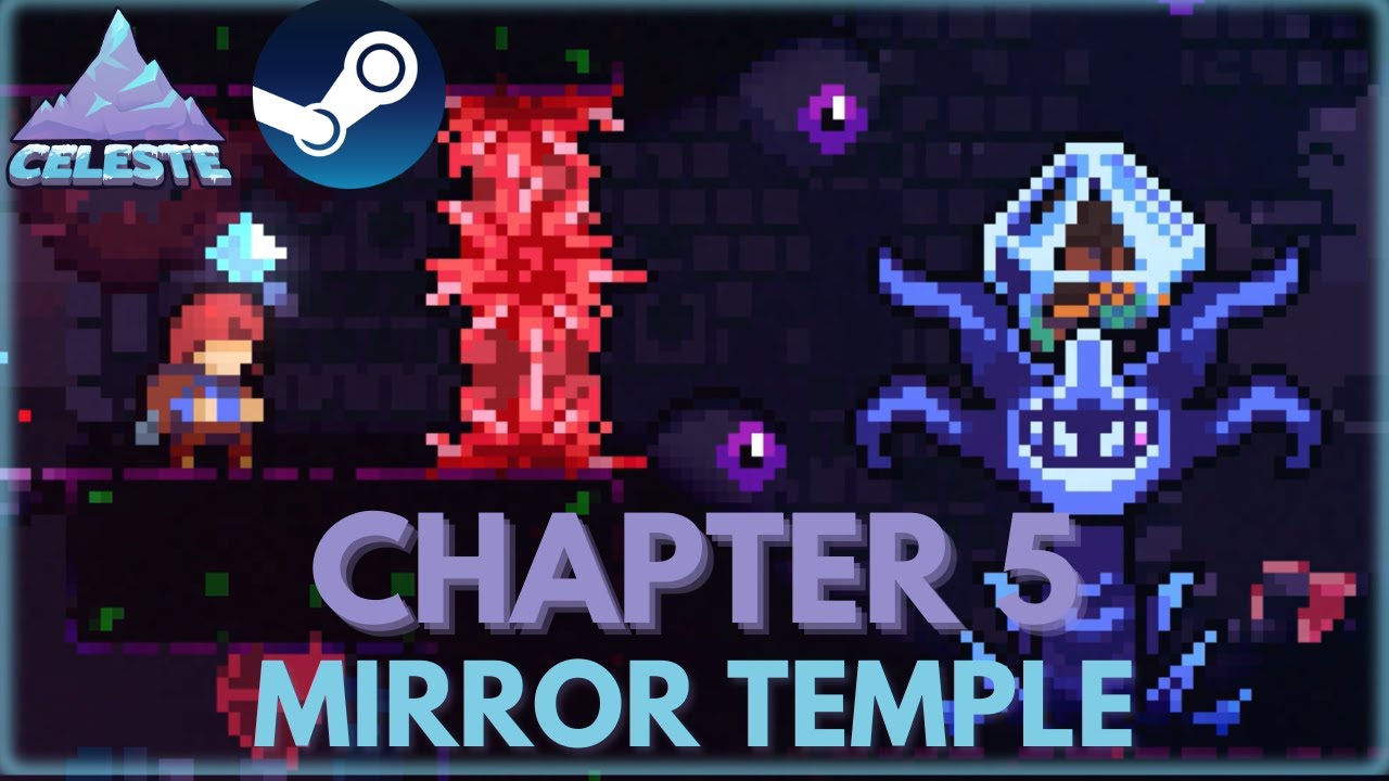 Celeste | Chapter 5 | Mirror Temple - YouTube