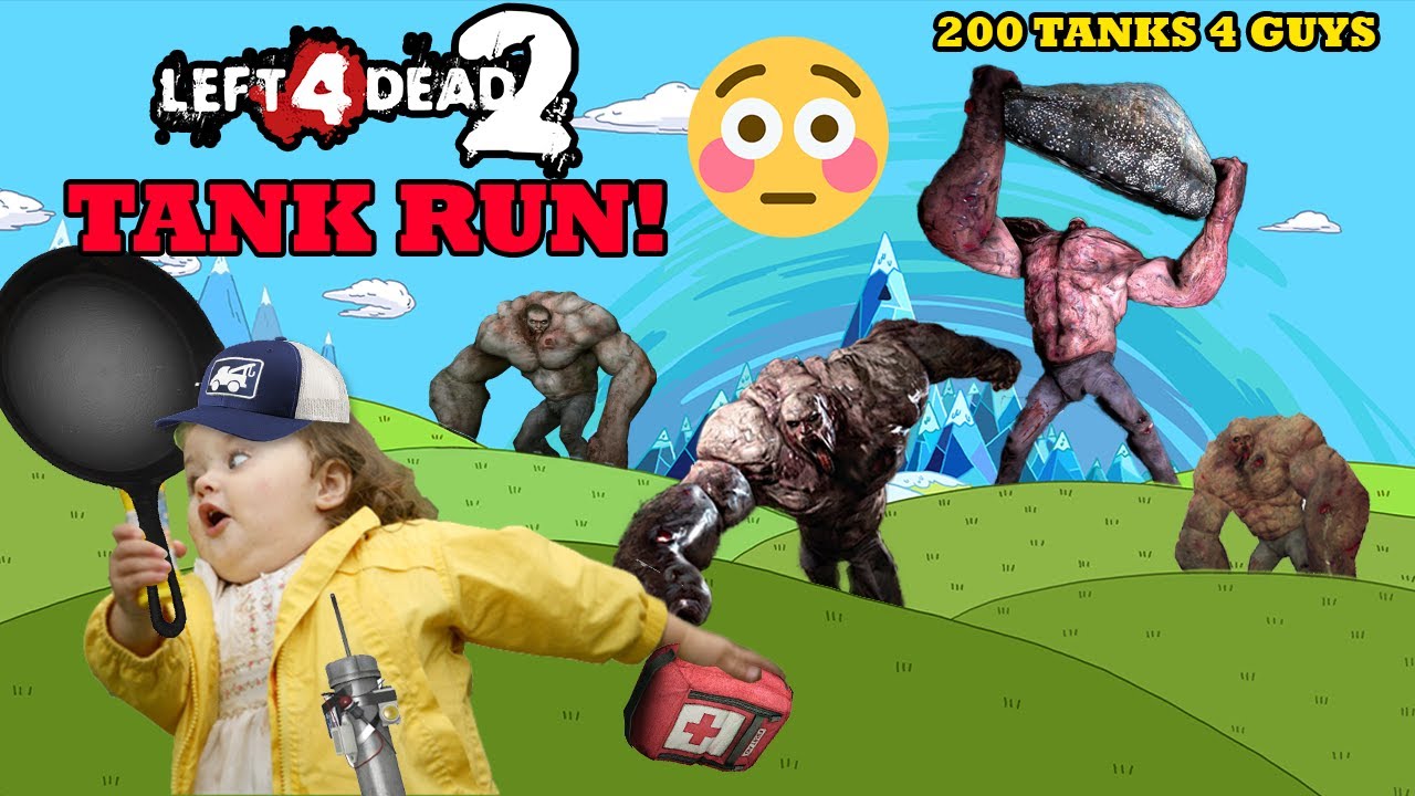 TANK RUN!: 200 Tanks 4 guys 😳👌 | Left 4 Dead 2 - YouTube