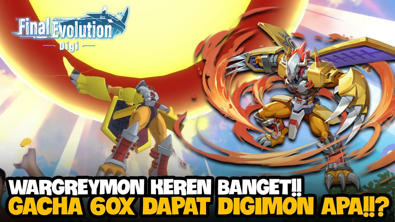 AKHIRNYA DAPAT WarGreymon!! GACHA 60X DAPAT BANYAK DIGIMON PERFECT ...