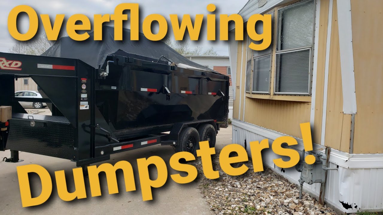 Picking up an OVERFLOWING Dumpster | The Trashy Side of Renting ...
