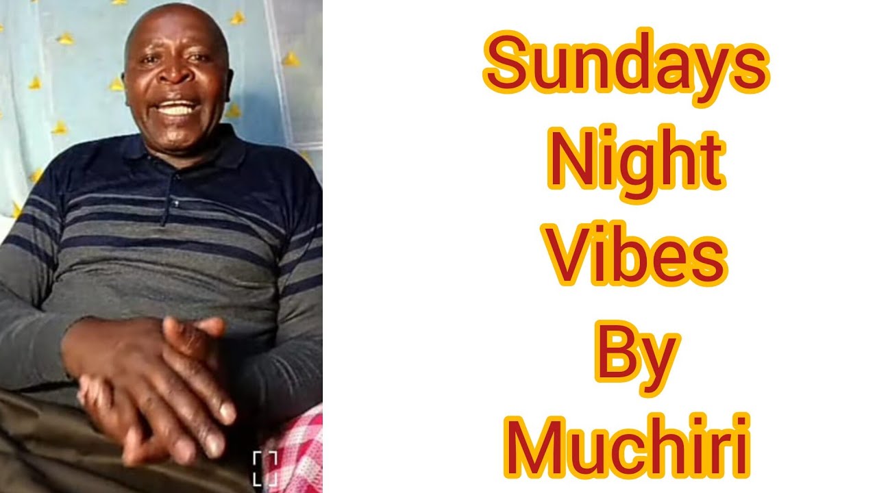 MUCHIRI FUNNY MOMENTS - YouTube