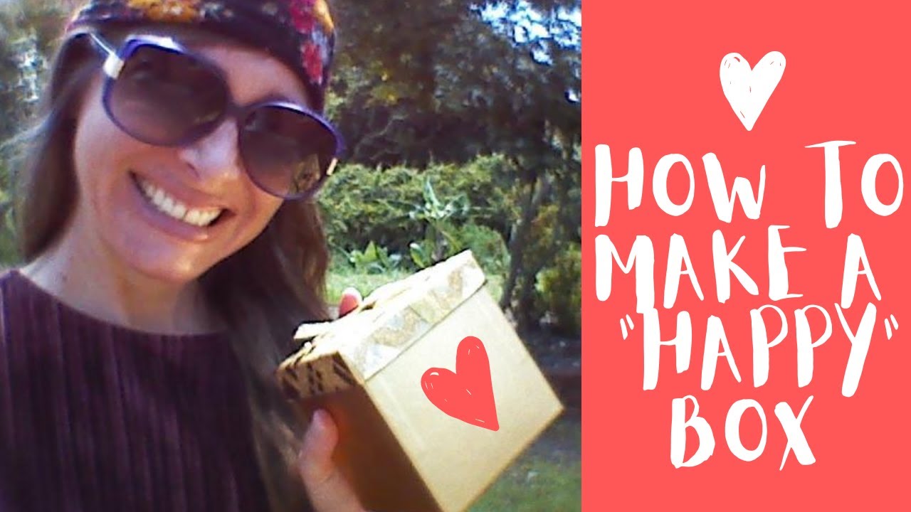 HOW TO MAKE A “HAPPY BOX” ║ KT Hippie - YouTube