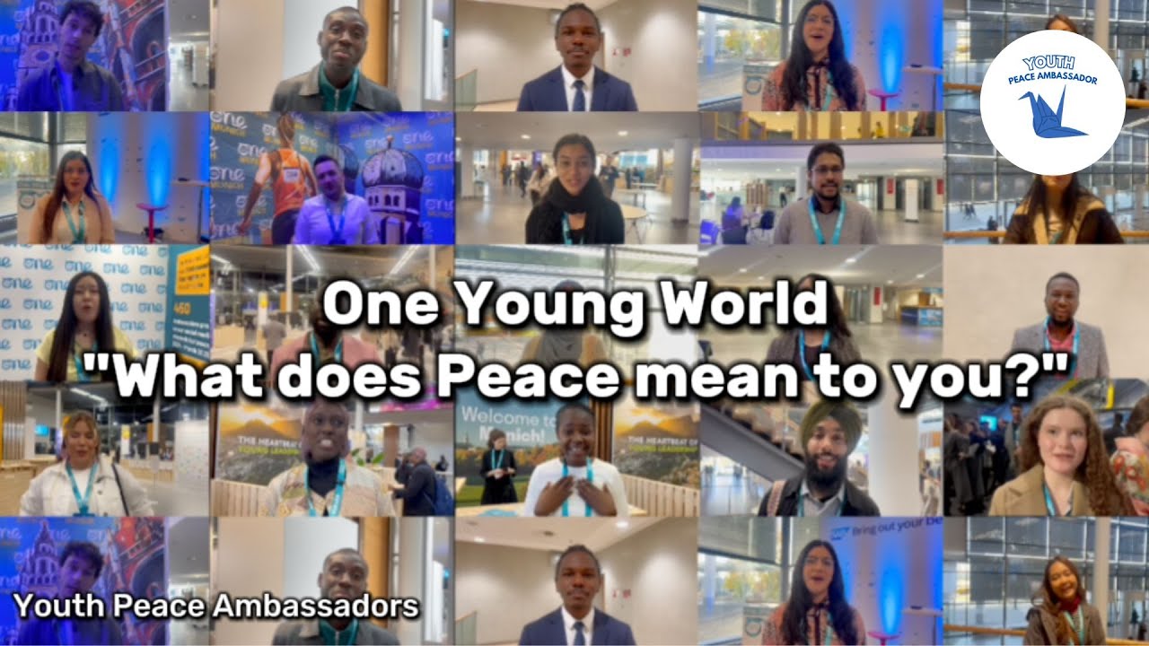 What does Peace Mean to you @One Young World Global Summit 2025 Full ...