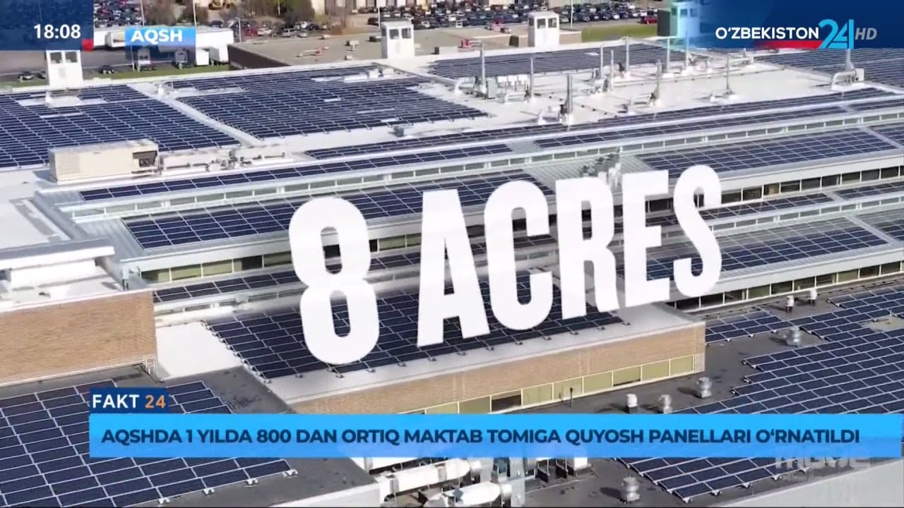 AQSHda 1 yilda 800 dan ortiq maktab tomiga quyosh panellari o‘rnatildi ...