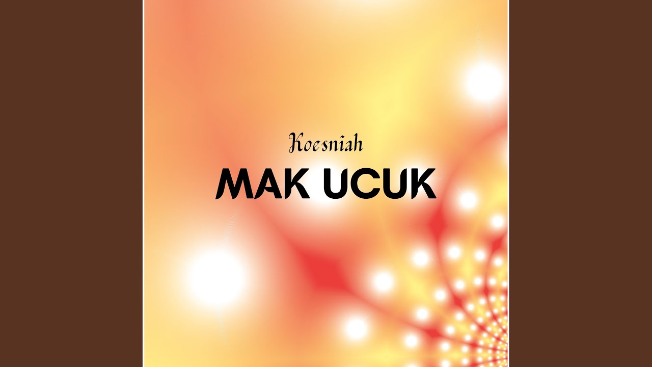 Mak Ucuk - YouTube