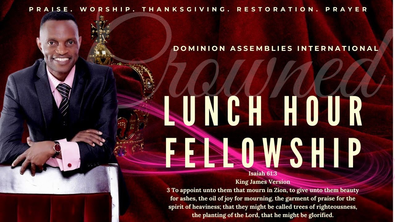 LUNCH HOUR FELLOWSHIP - YouTube
