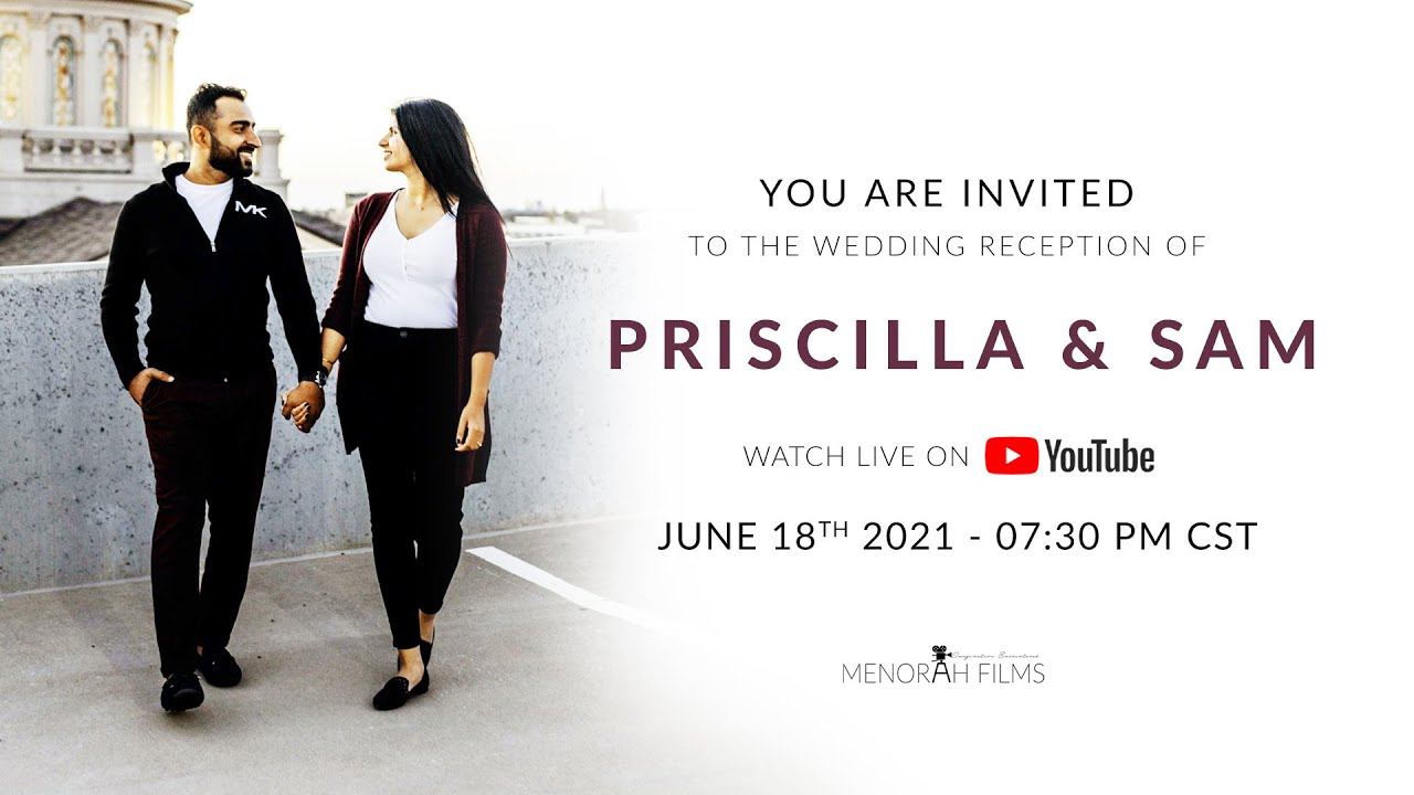 Priscilla & Sam | 06.18.2021 | Wedding Reception | Live Stream - YouTube