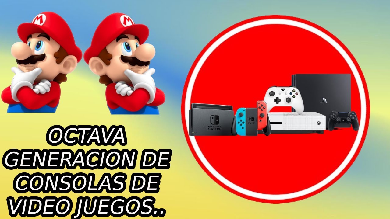 Octava Generación de Consolas de Vídeo Juegos #consolegaming # ...