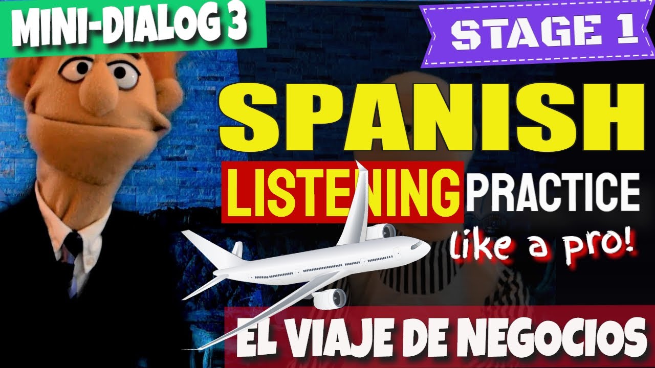 MINI-DIALOG #3 | STAGE 1: Getting the Gist | SPANISH LISTENING PRACTICE ...