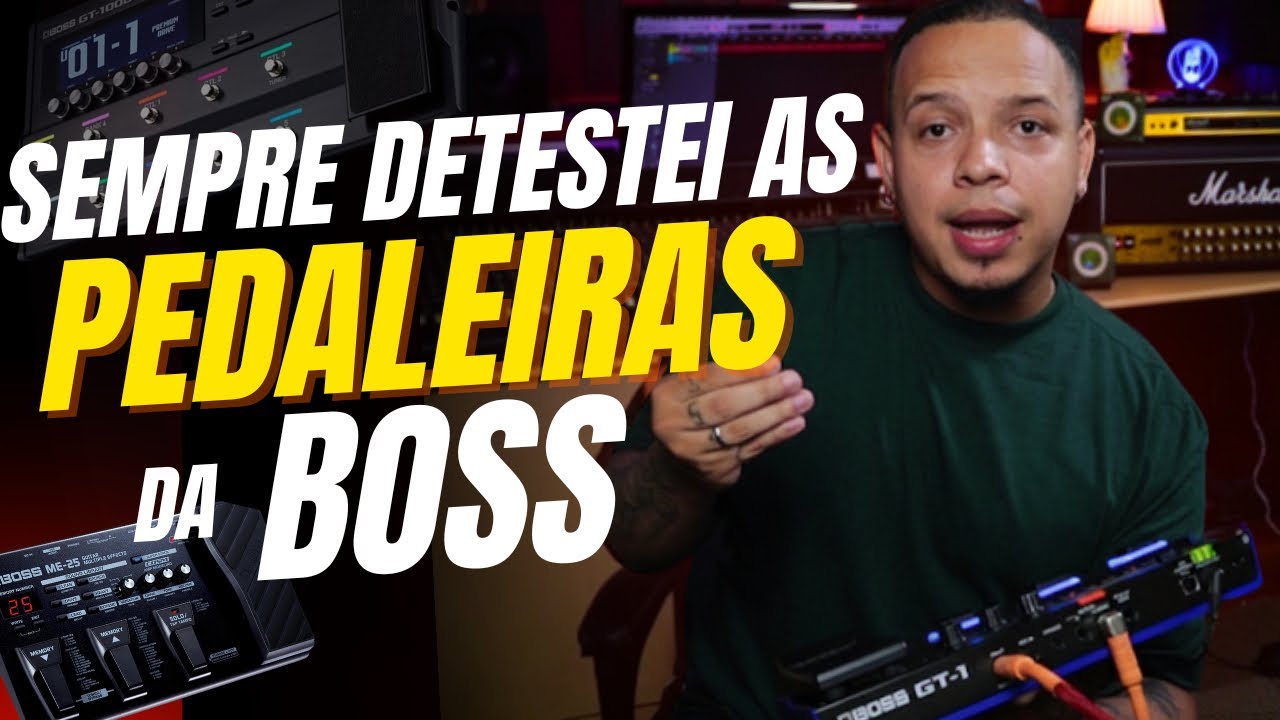 Eu sempre odiei as pedaleiras da BOSS… até entender ISSO! Boss GT1 ...