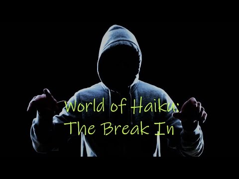 World of Haiku Game Play Mission 1B: THE BREAK IN - YouTube