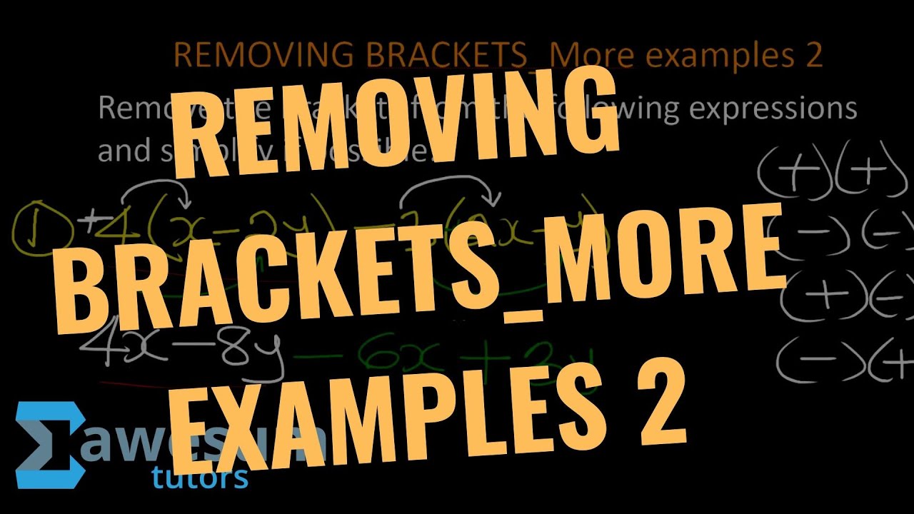 HOW TO REMOVE BRACKETS IN AN ALGEBRAIC EXPRESSION MORE EXAMPLES 2 MATHS how-to-remove-brackets-in-an-algebraic-expression-more-examples-2-maths