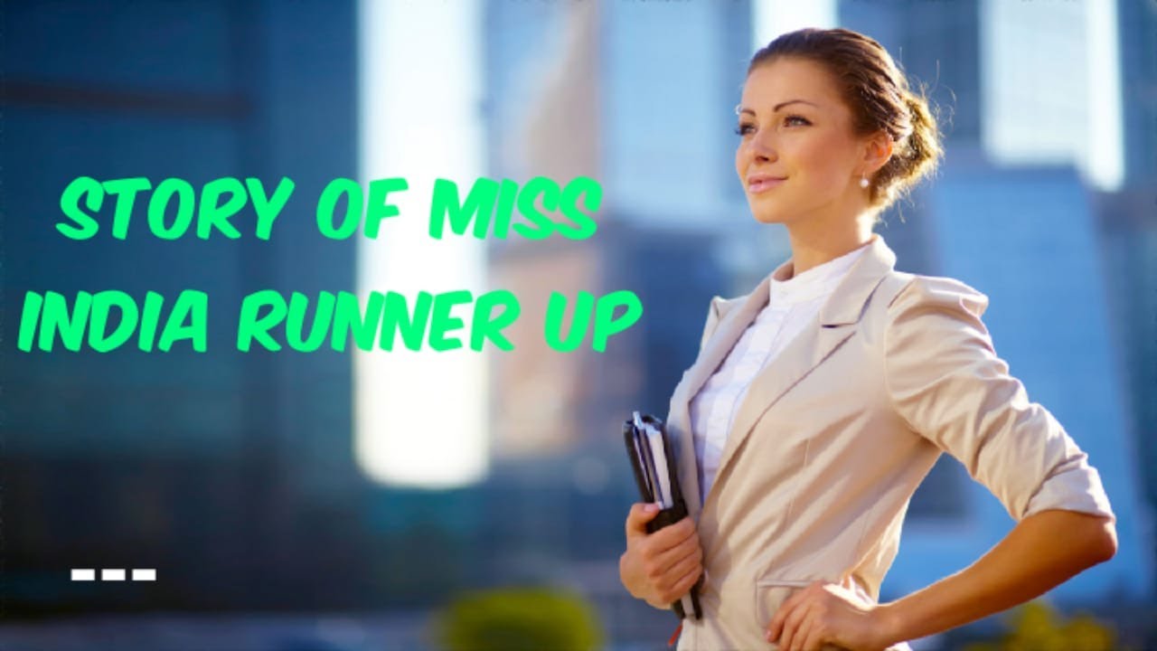 STORY OF MISS INDIA RUNNER UP || inspiring and exciting series || story ...