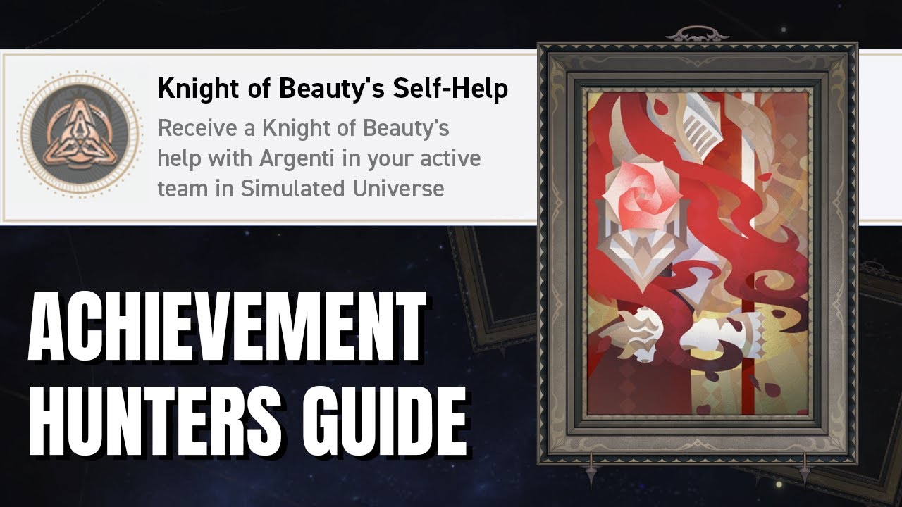 Knight of Beauty's Self Help - v1.5 Honkai Star Rail Hidden Achievement ...