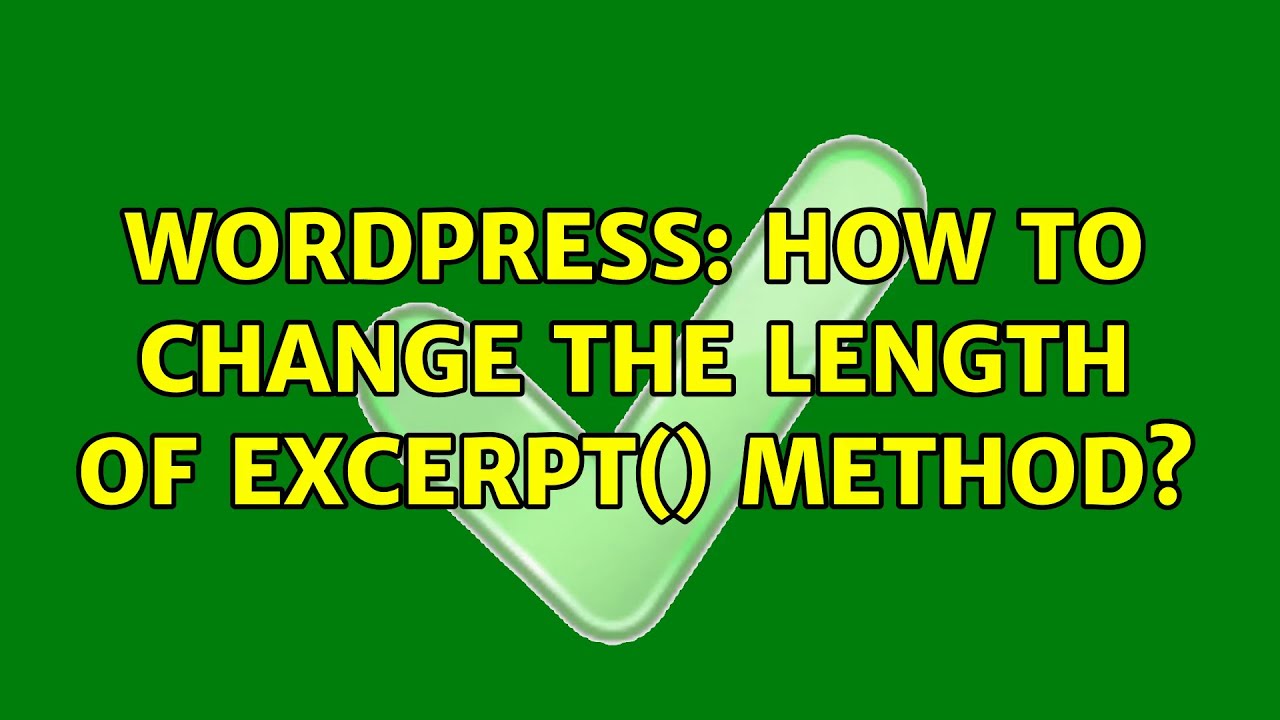 Wordpress: How to change the length of excerpt() method? - YouTube