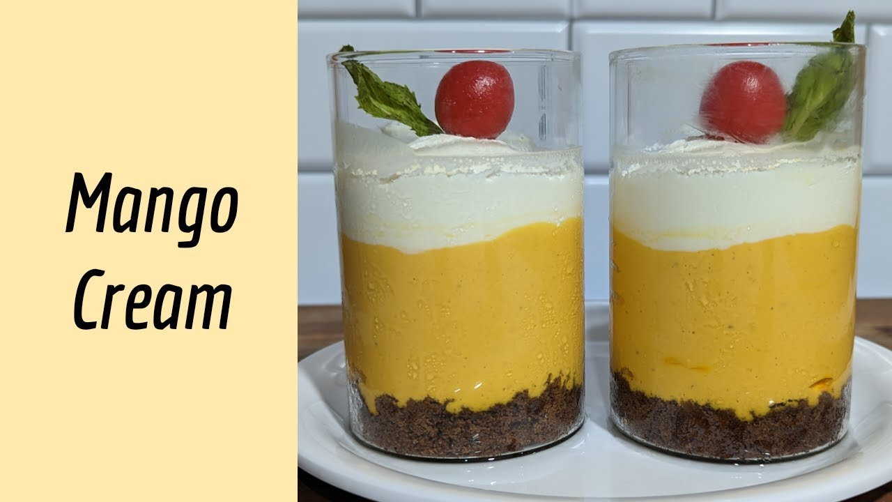 Mango Cream Dessert At Home / मेंगो क्रीम - YouTube