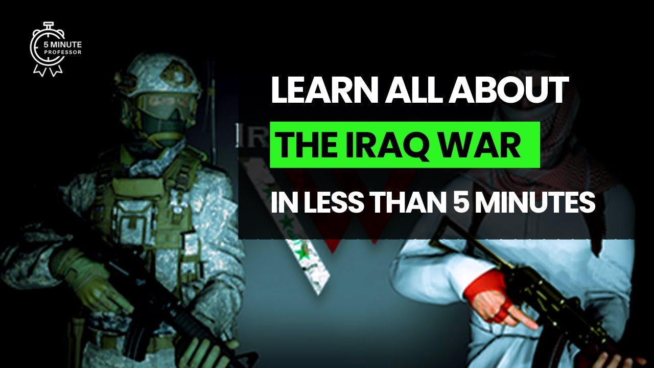 Learn all about The Iraq War (2003-2011) in LESS THAN 5 minutes - War ...
