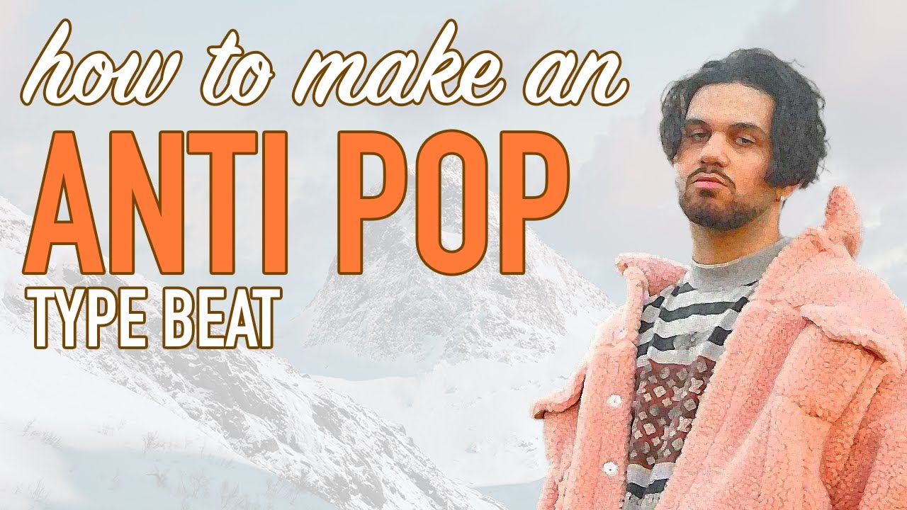 How To Make SOFT ANTI POP || Anti Pop Production Tutorial - YouTube